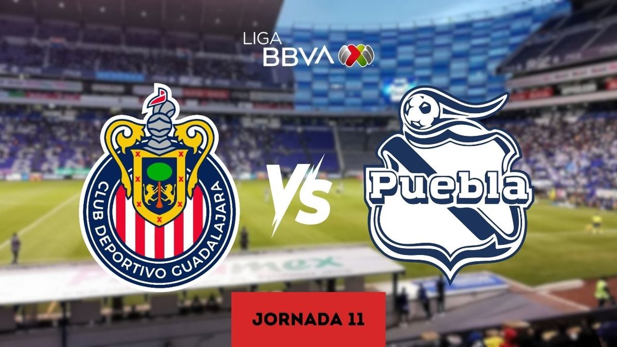 Puebla vs Chivas: horario y transmisión en vivo jornada 11 Apertura