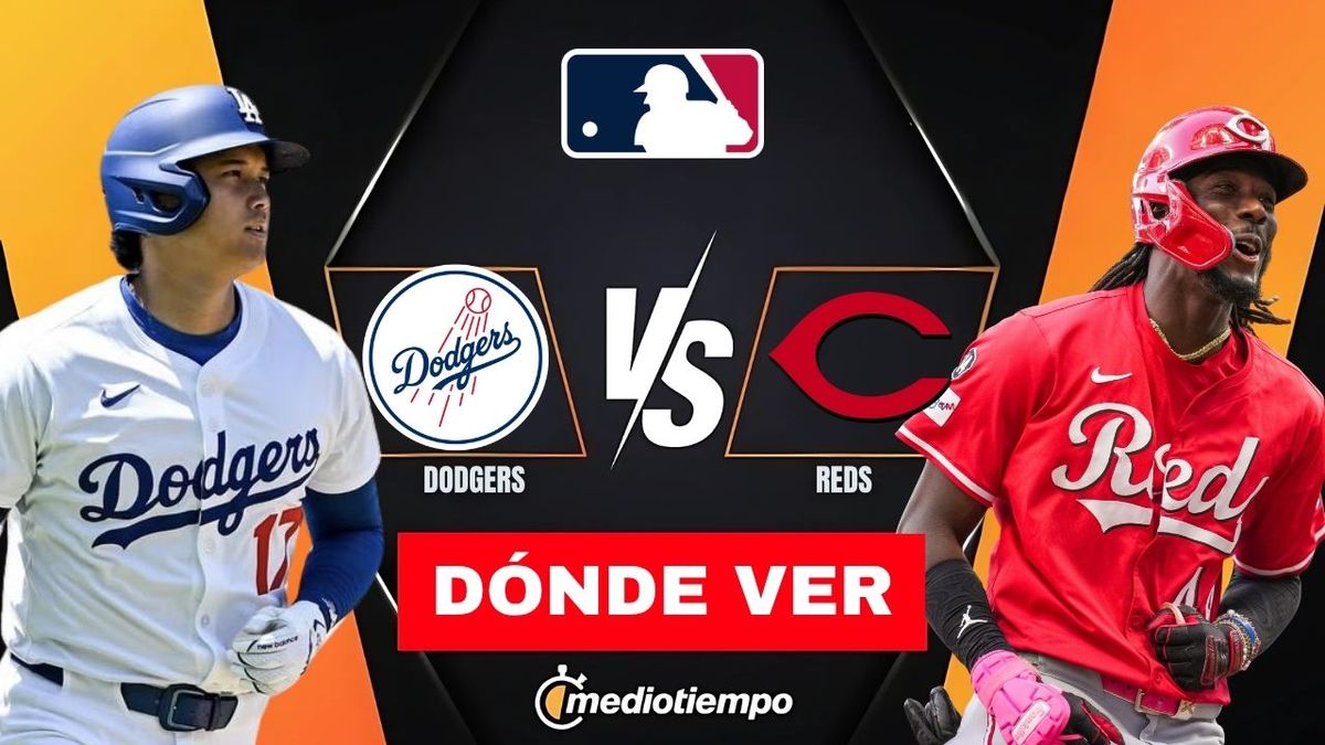 Dónde ver Dodgers vs Reds EN VIVO: Juego 1 Playoffs MLB 2025