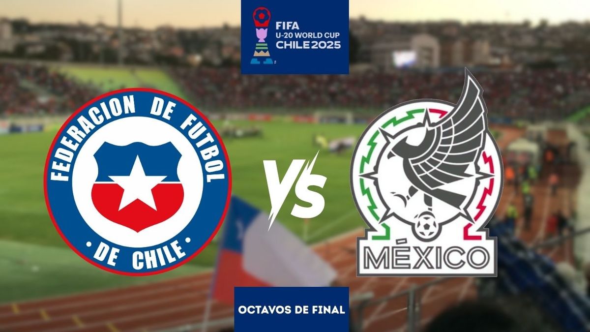 México vs Chile Sub-20: horario y canal de transmisión de los Octavos