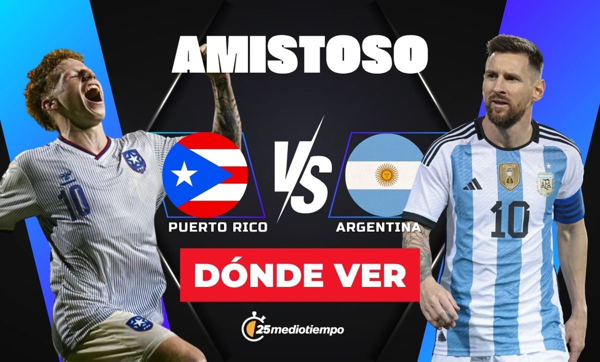 Puerto Rico vs. Argentina: dónde y a qué hora ver EN VIVO amistoso