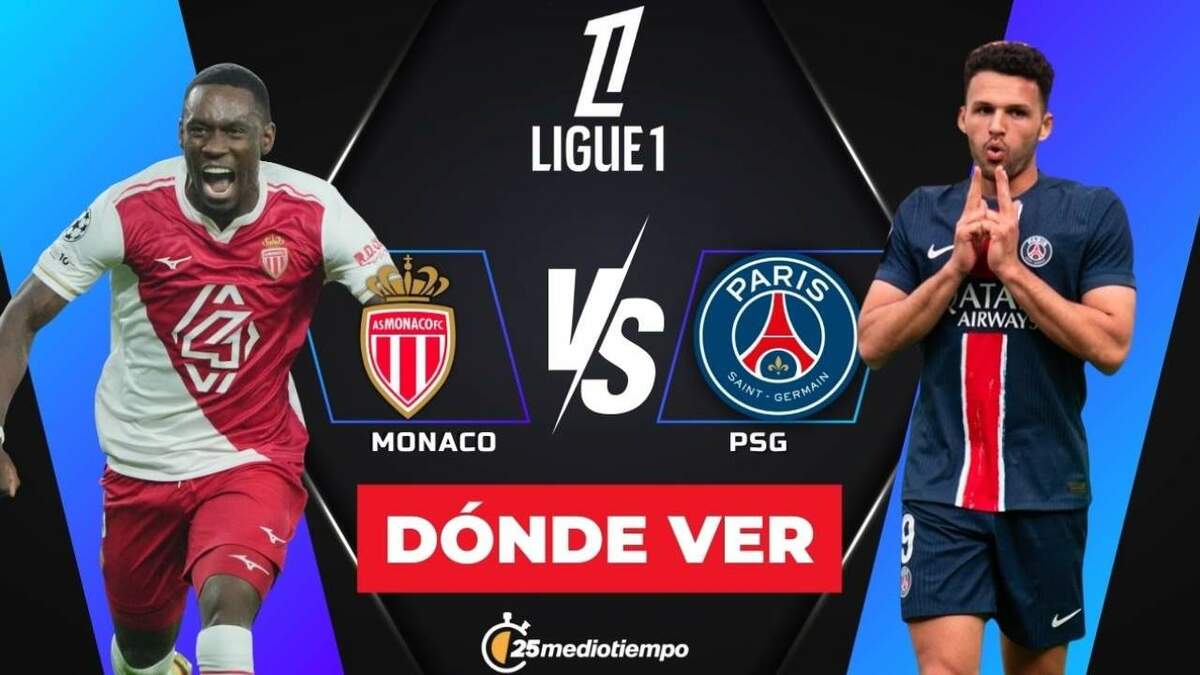Mónaco vs PSG: dónde y a qué hora ver EN VIVO