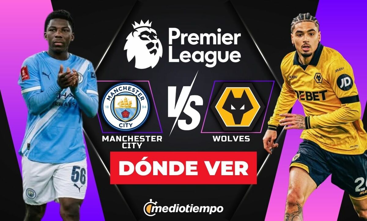 Manchester City vs Wolves EN VIVO. Hora y dónde ver Premier League