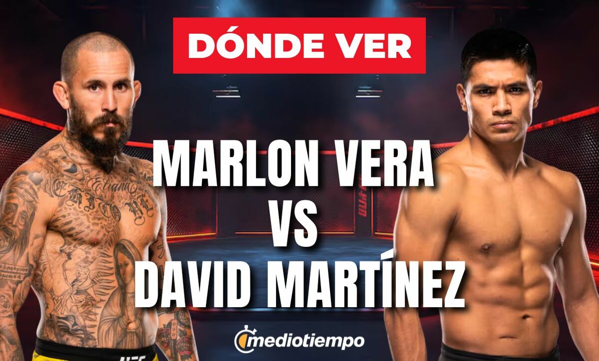 Marlon Vera vs David Martinez: Horario y CANAL UFC México HOY