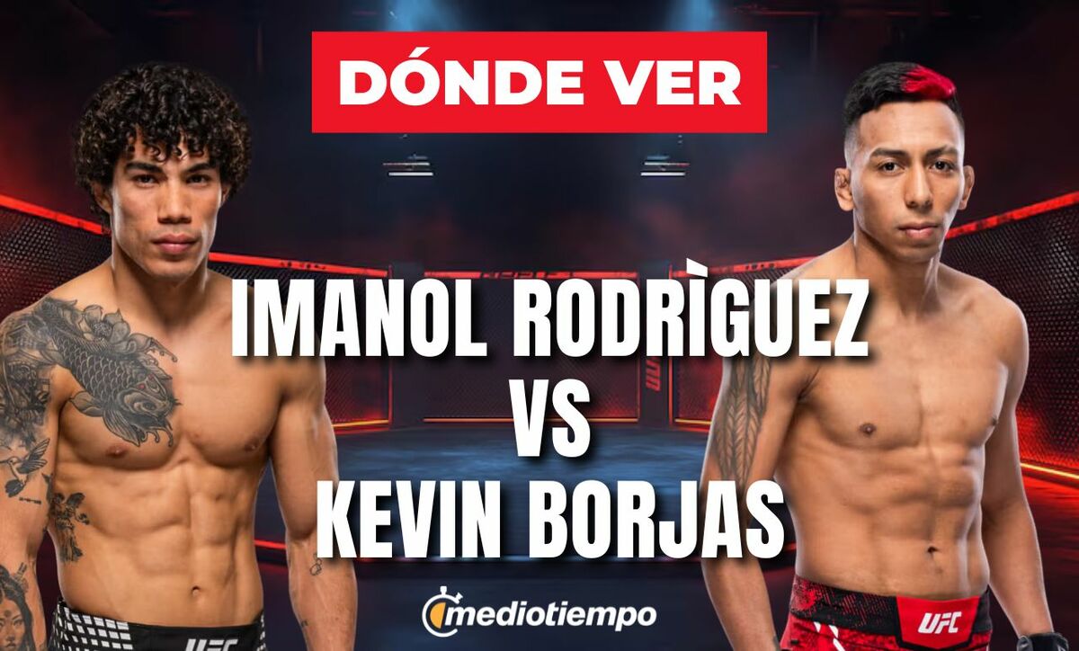 Imanol Rodríguez vs Kevin Borjas: Horario y CANAL UFC Mexico EN VIVO