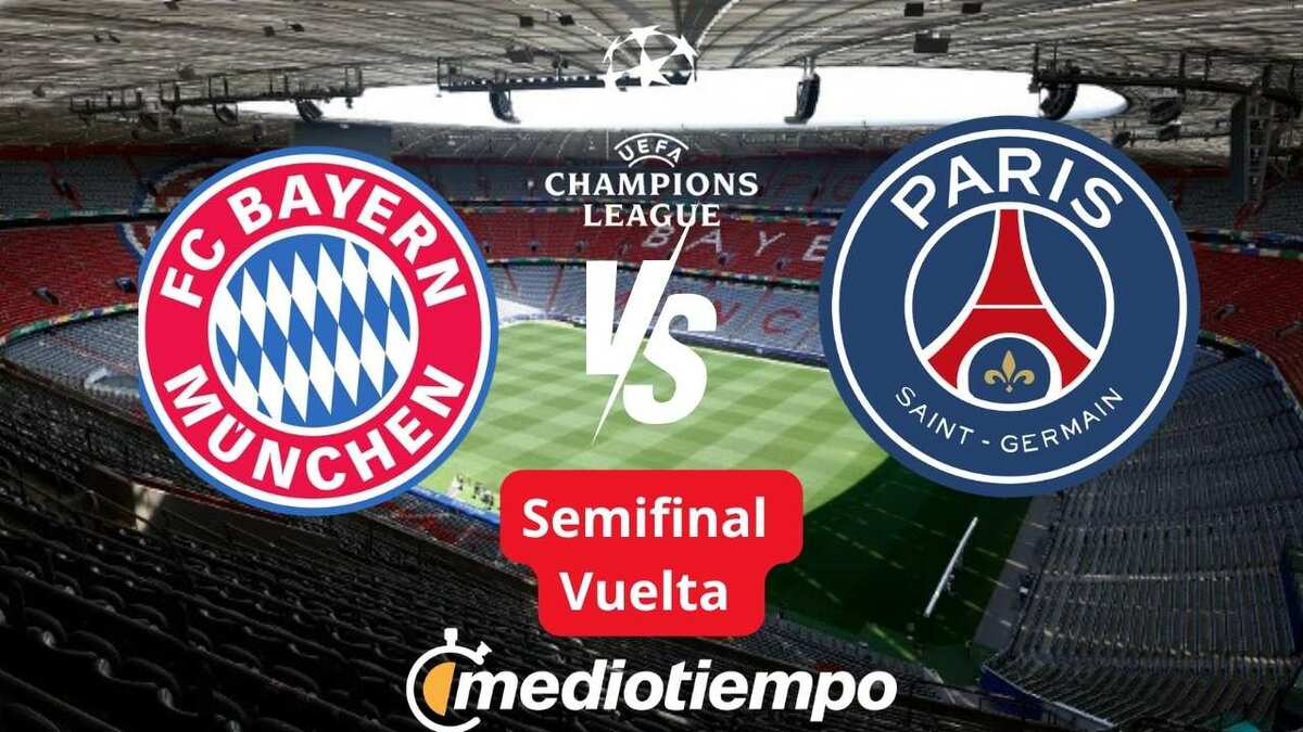 Bayern Munich vs PSG ¿Dónde ver la Semifinal de la Champions League?